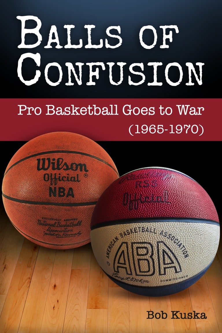 Balls of Confusion: The First ABA Game, 1967 – From Way Downtown